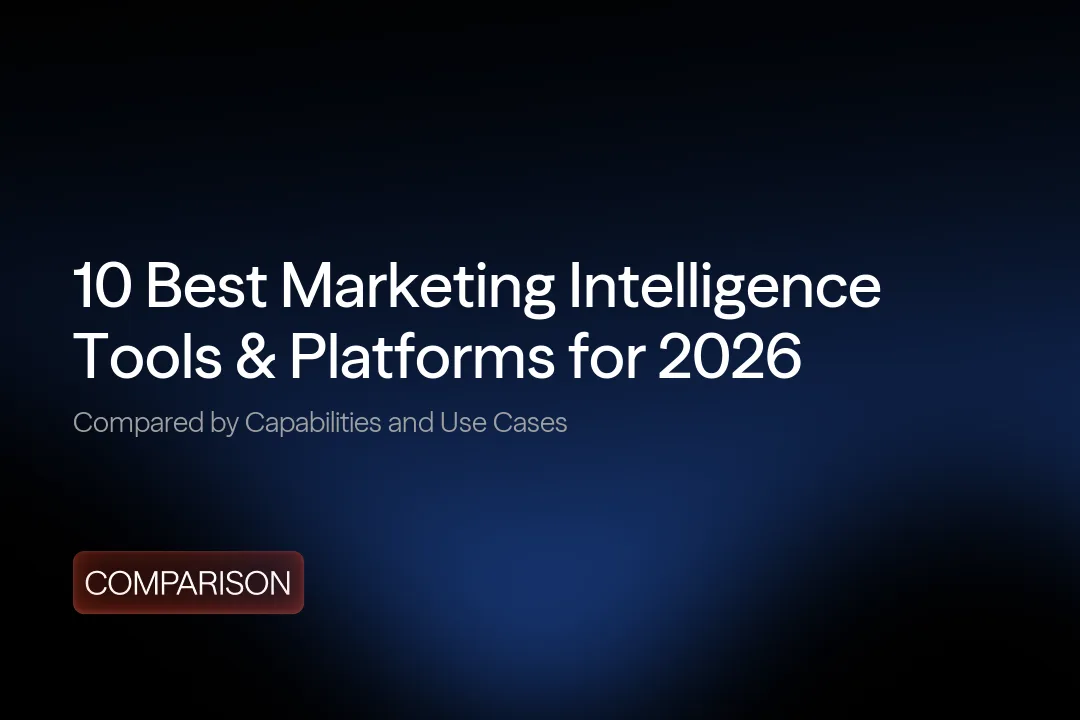 10 Best Marketing Intelligence Tools & Platforms for 2026 — SegmentStream