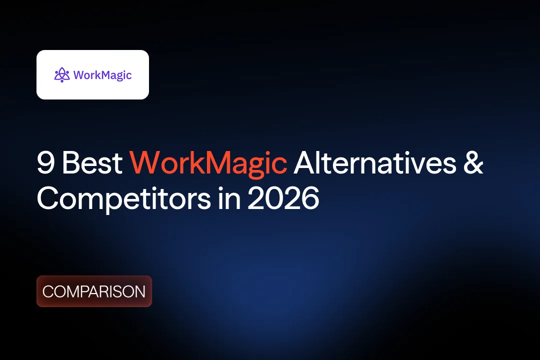 Top-9 Best WorkMagic Alternatives & Competitors in 2026 — SegmentStream